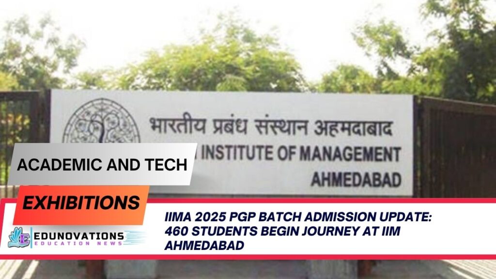 IIMA 2025 PGP Batch Admission Update: 460 Students Begin Journey At IIM Ahmedabad - Education ...