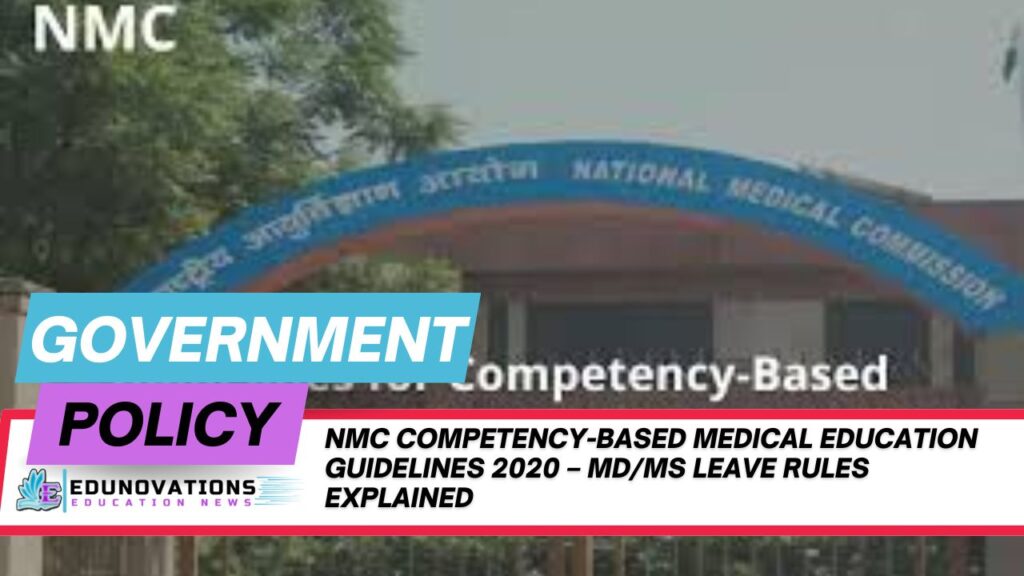 NMC Competency-Based Medical Education Guidelines 2020 – MD/MS Leave ...