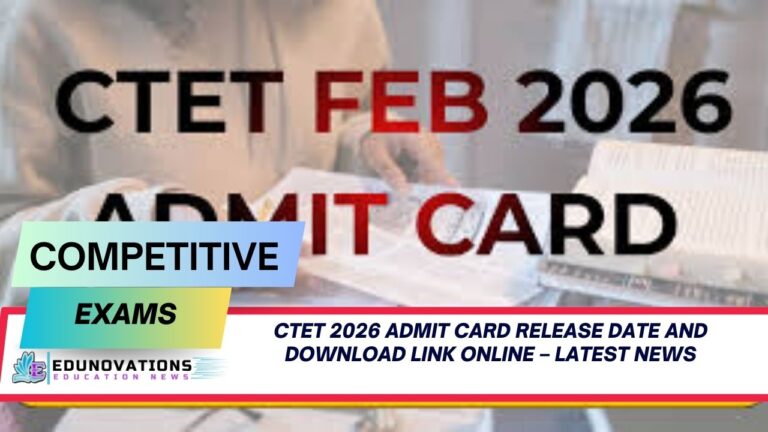 CTET 2026 Admit Card Release Date And Download Link Online – Latest ...