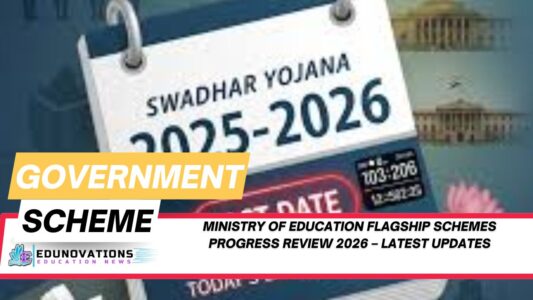 Ministry Of Education Flagship Schemes Progress Review 2026 – Latest ...