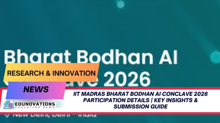 IIT Madras Bharat Bodhan AI Conclave 2026 Participation Details | Key ...