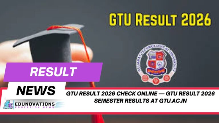 GTU Result 2026 Check Online — GTU Result 2026 Semester Results At Gtu ...